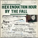 The Fall's 10 greatest albums of all time