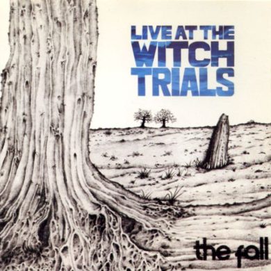 The Fall's 10 greatest albums of all time