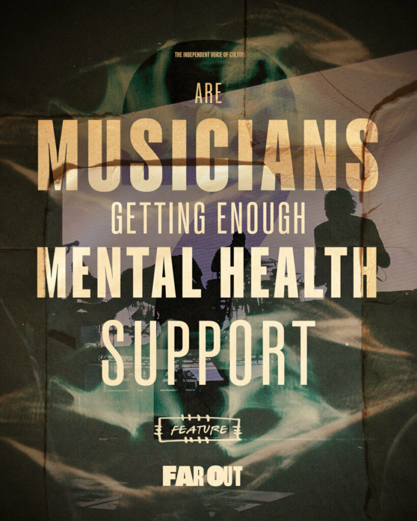 Are musicians getting enough mental health support?