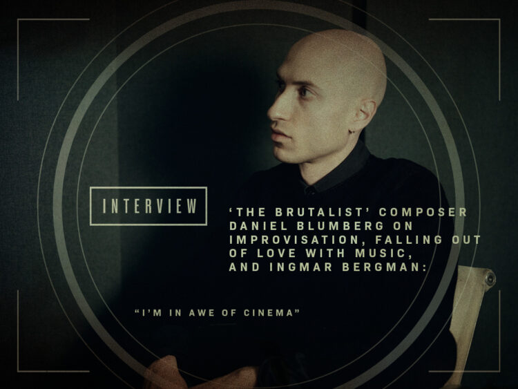 Composer Daniel Blumberg opens up about 'The Brutalist'