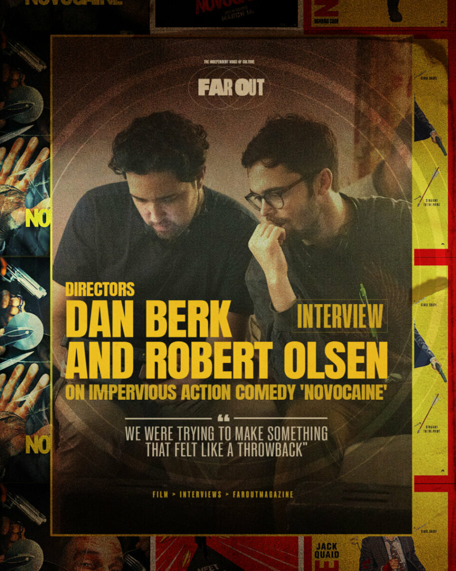 Directors Dan Berk and Robert Olsen talk 'Novocaine'