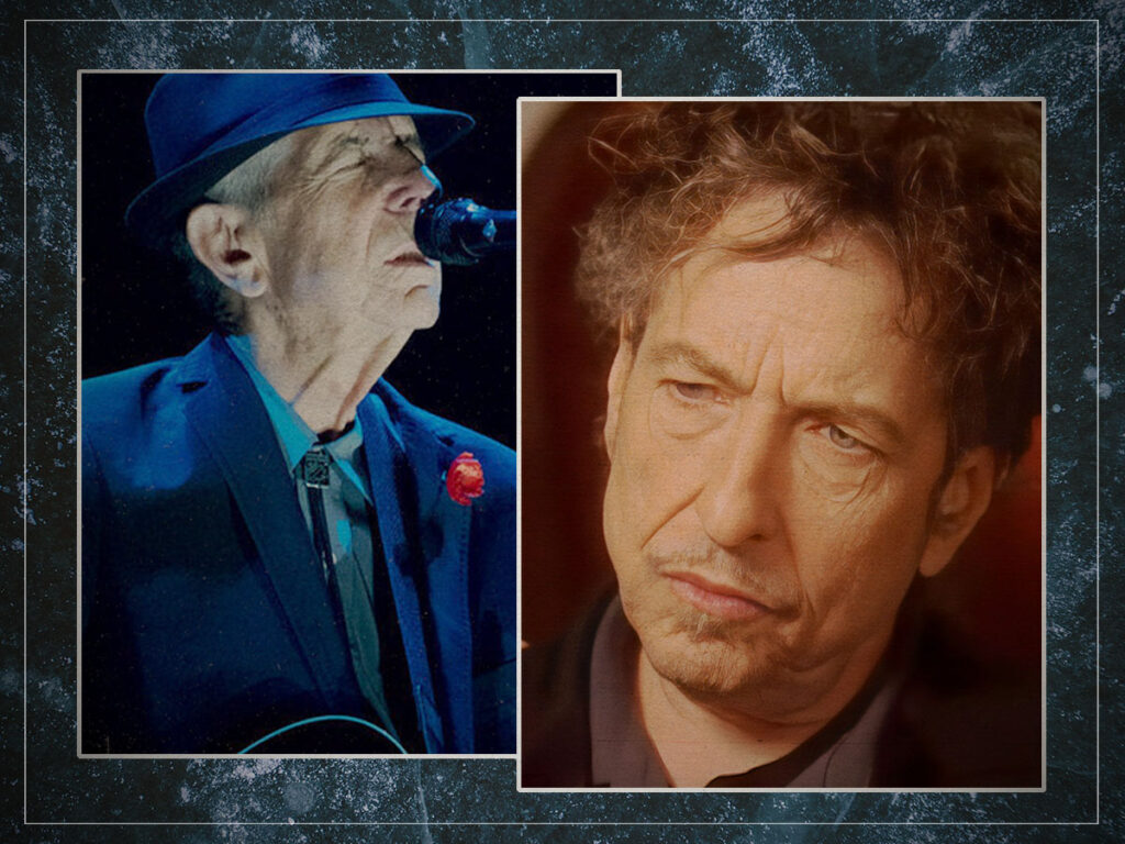 Who was better: Leonard Cohen or Bob Dylan?