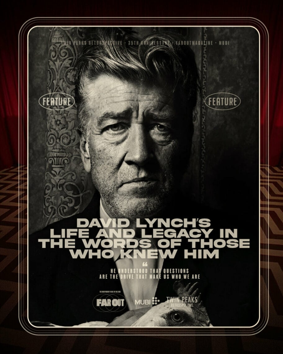 David Lynch’s life and legacy in the words of those who knew him