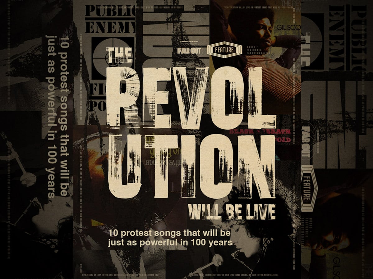 10 protest songs that will still spark a revolution in 100 years